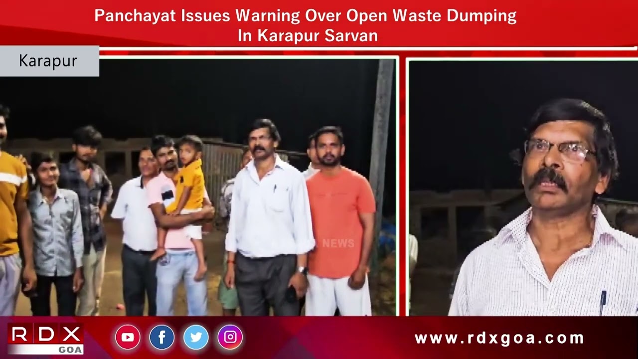 Panchayat Issues Warning Over Open Waste Dumping In Karapur Sarvan ...