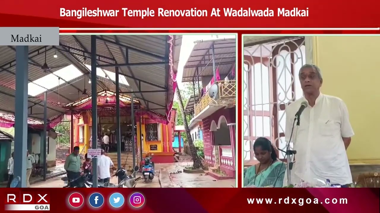 Bangileshwar Temple Renovation At Wadalwada Madkai - RDX Goa