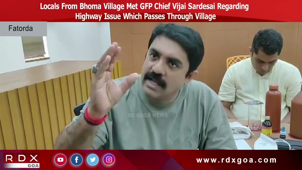 Bhoma Villagers Met GFP Chief Vijai Sardesai Regarding Highway Issue ...