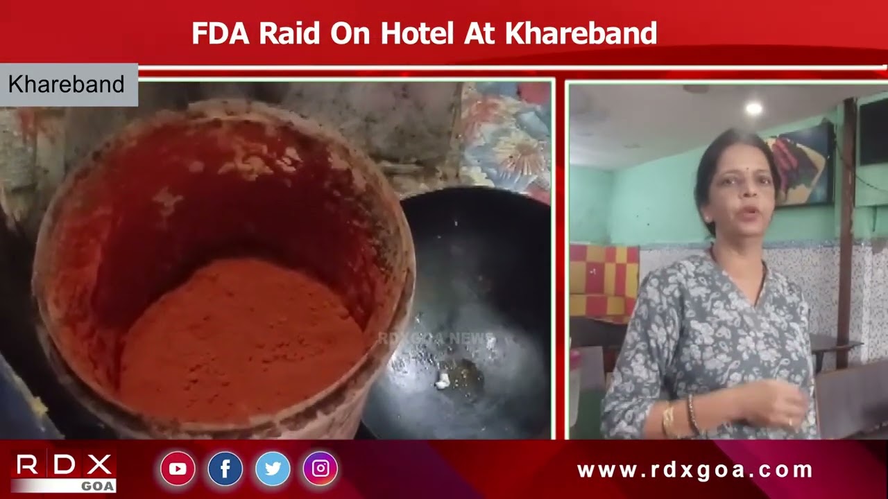 FDA Raid On Hotel At Khareband - RDX Goa