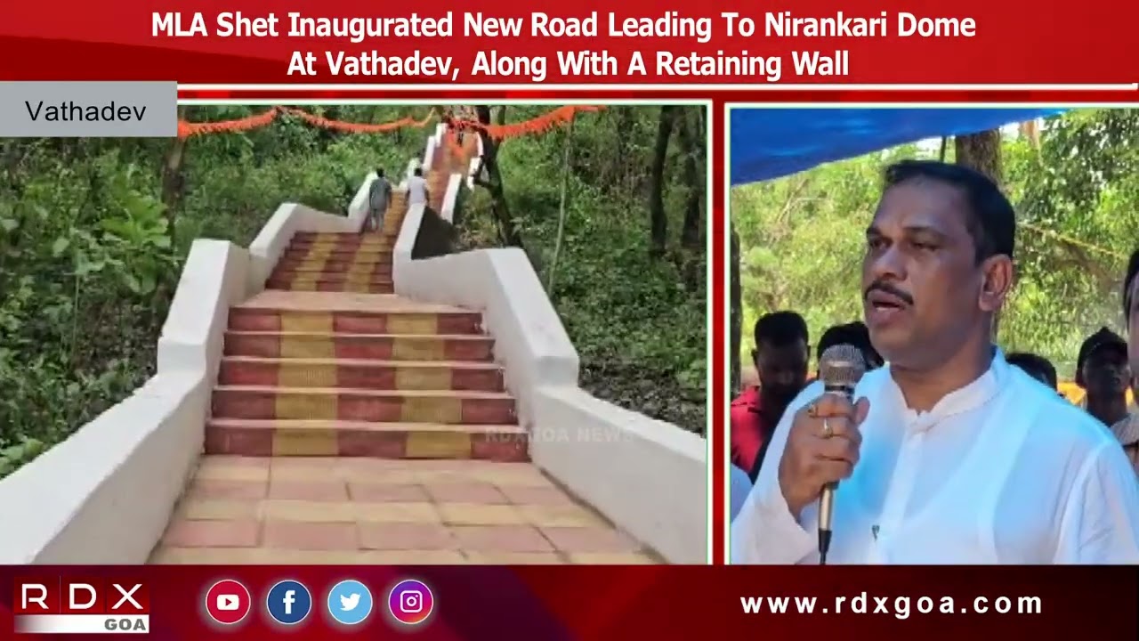 MLA Shet Inaugurated New Road Leading To Nirankari Dome At Vathadev ...