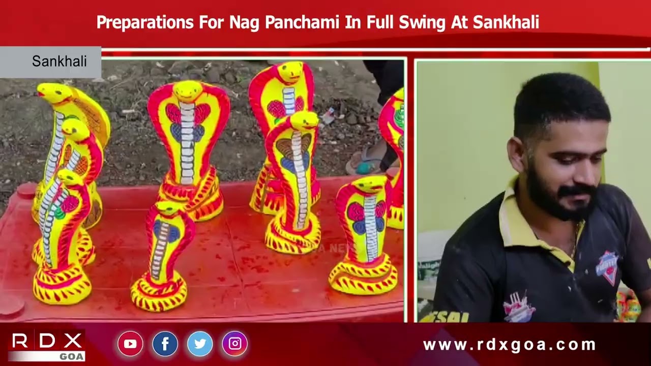 Preparations For Nag Panchami In Full Swing At Sankhali - RDX Goa