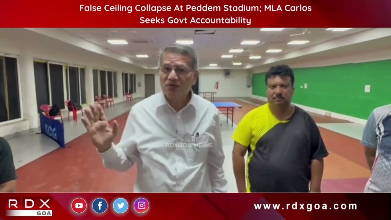 False Ceiling Collapse At Peddem Stadium; MLA Carlos Seeks Govt ...