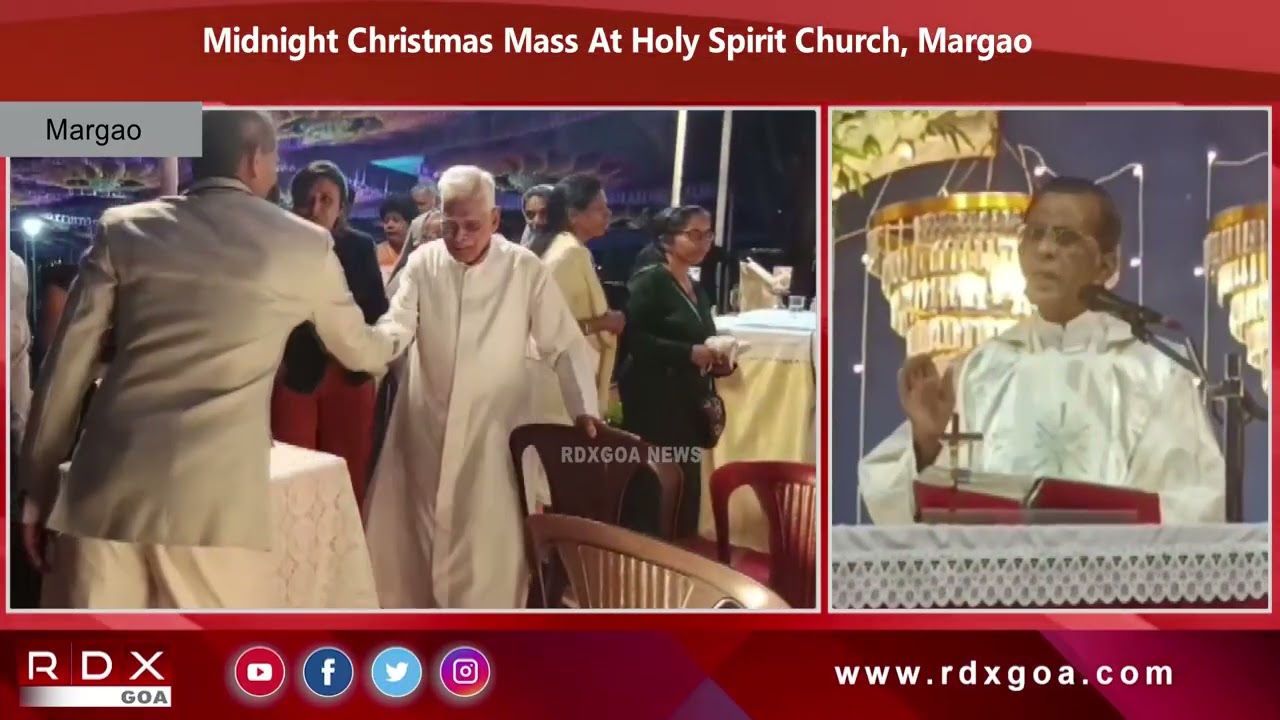 Midnight Christmas Mass At Holy Spirit Church, Margao - RDX Goa