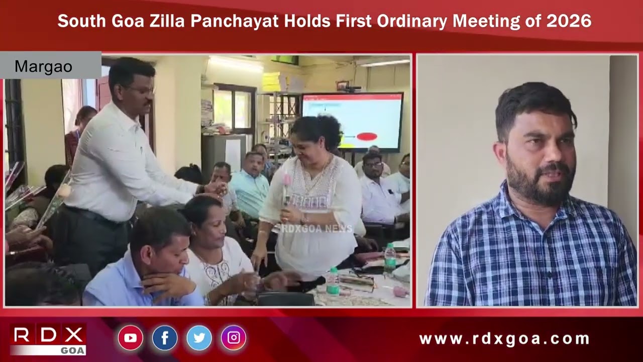South Goa Zilla Panchayat Holds First Ordinary Meeting of 2026 - RDX Goa